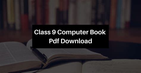 Cbse Ncert Books For Class 9 Computer Pdf Download 2025