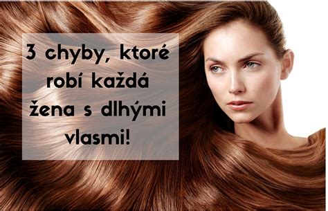 Chyby Ktor Rob Ka D Ena S Dlh Mi Vlasmi Chillin Sk