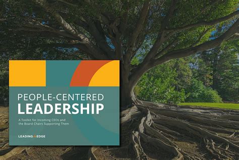 People Centered Leadership A Toolkit For Incoming Ceos And The Board Chairs Supporting Them
