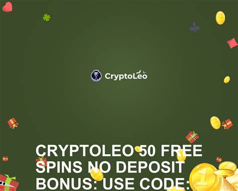 Cryptoleo Fs No Deposit Bonus Use Getmax Code