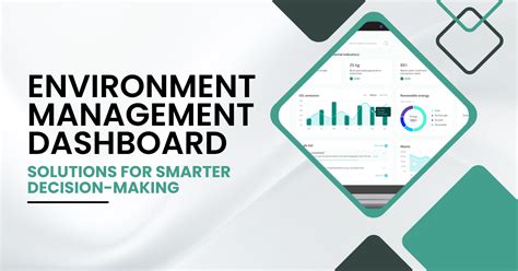 Environment Management Dashboard Solutions For Smarter Decision Making