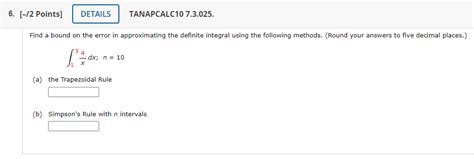 solved find a bound on the error in approximating the