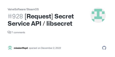 Request Secret Service Api Libsecret · Issue 928 · Valvesoftwaresteamos · Github