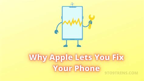 How To Fix IPhone Why Apple Lets You Fix Your Phone To Trends