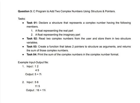 Solved Question 3 C Program To Add Two Complex Numbers