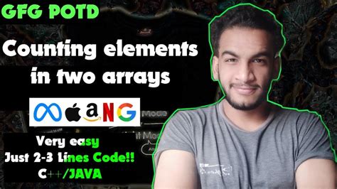 Counting Elements In Two Arrays Gfg Potd 28 06 25 Gfg Problem Of The Day Youtube