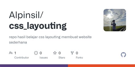 GitHub Alpinsil Css Layouting Repo Hasil Belajar Css Layouting