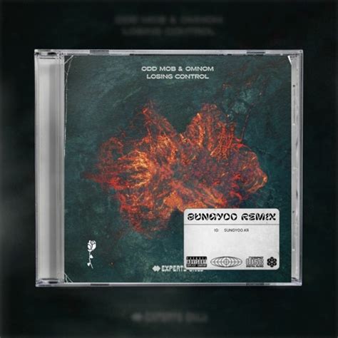 Stream Odd Mob And Omnom Losing Control Sungyoo Remix Extended Mix