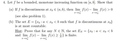 Solved Let F Be A Bounded Monotone Increasing Function On Chegg Com