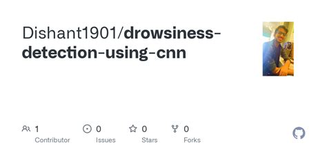 Github Dishant Drowsiness Detection Using Cnn
