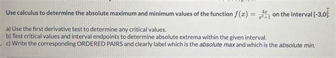 Solved Use Calculus To Determine The Absolute Maximum And Chegg