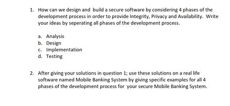 Solved How Can We Design And Build A Secure Software By Chegg