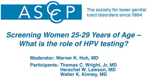 The American Society For Colposcopy And Cervical Pathology Asccp