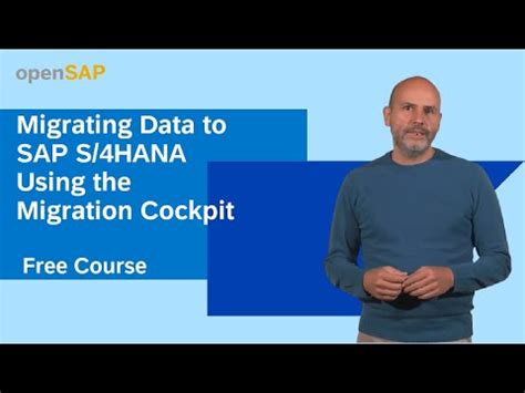Migrating Data To SAP S 4HANA Using The Migration Cockpit Free OpenSAP Course Join Us The