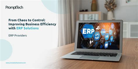 Business Efficiency With Erp Solutions From Chaos To Control