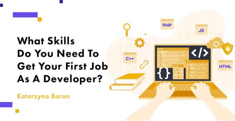 What Skills Do You Need To Get Your First Job As A Developer Evertop