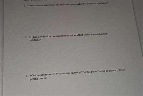Solved How Are Tumor Suppressor And Proto Oncogenes Related