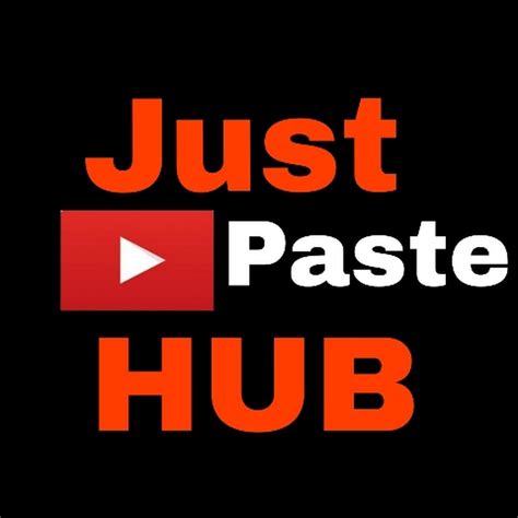 Just Paste Hub Youtube