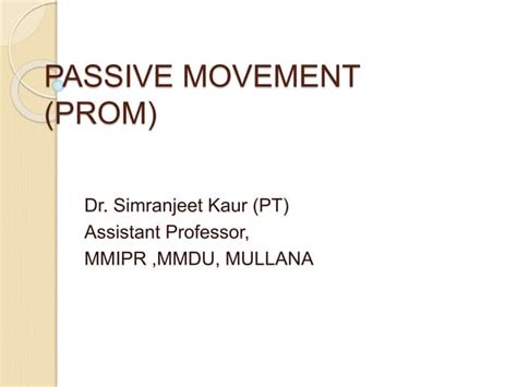 Passive Movement Pptx Physical Therapy Wellness