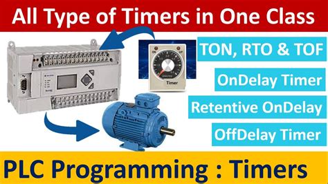 On Delay Timer Ton Retentive On Delay Timer Rto And Off Delay Timer Tof In Micrologix Plc