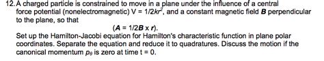 Solved A Charged Particle Is Constrained To Move In A Plane