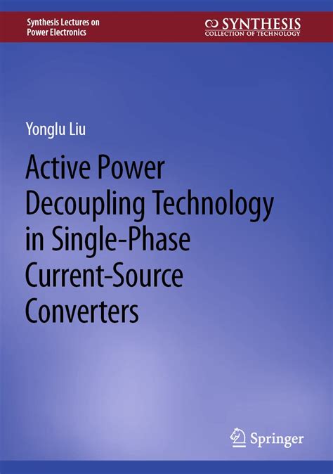 Amazon Active Power Decoupling Technology In Single Phase Current Source Converters Synthesis