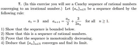 Solved In This Exercise You Will See A Cauchy Sequence Of Rational