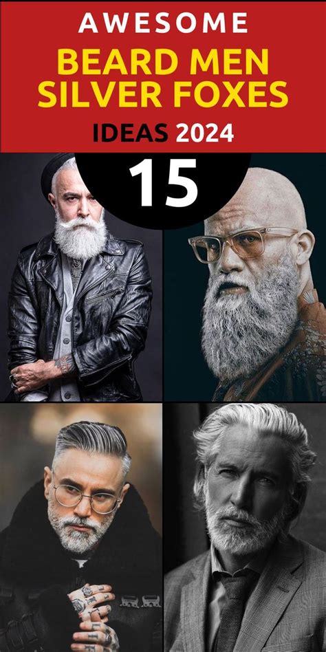 A Silver Foxs Guide To Beard Styles In 2024 Mens Grooming Trends