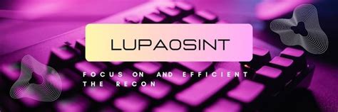 Github R3vskdlupaosint Lupaosint Is A Tiny But Efficient Tool