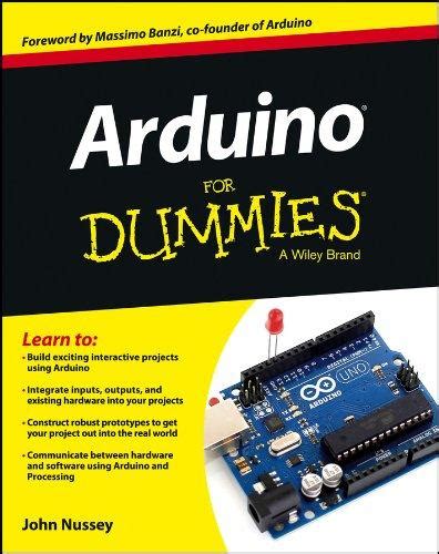 Arduino For Dummies Summary Pdf John Nussey