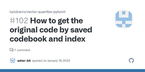 How To Get The Original Code By Saved Codebook And Index Issue 102