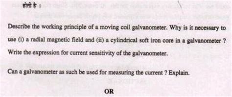 Describe The Working Principle Of A Moving Coil Galvanometer Why Is It N