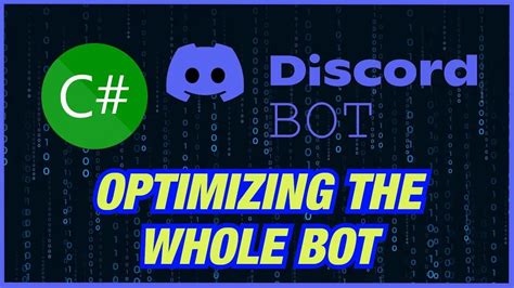 making a discord bot in c 13 optimising our bot code d i hope you re happy