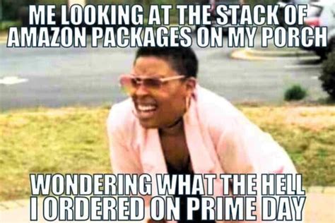 Prime Day Meme Dump 25 Memes For Amazon Prime Day