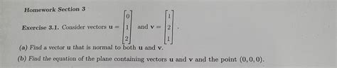 Solved Homework Section 3 Exercise 31 Consider Vectors