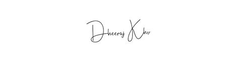 71 Dheeraj Khu Name Signature Style Ideas Outstanding Electronic Signatures