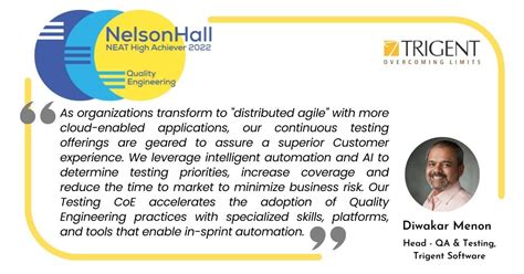 Nithin M On Linkedin Trigent Featured In Nelsonhalls Neat Report On Quality Engineering