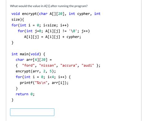Solved What Would The Value In A 1 After Running The