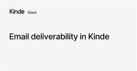 Email Deliverability In Kinde Kinde Docs