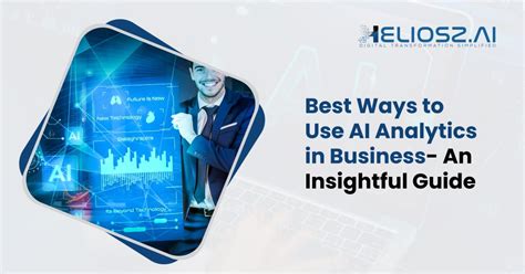How To Use Ai Analytics For Business Detailed Guide