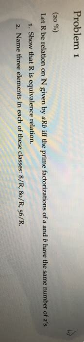 Solved Problem 1 20 Let R Be Relation On N Given By Arb
