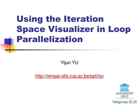 Ppt Using The Iteration Space Visualizer In Loop Parallelization Powerpoint Presentation Id