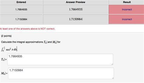 Solved Calculate The Integral Approximations T 6 And M 6 For