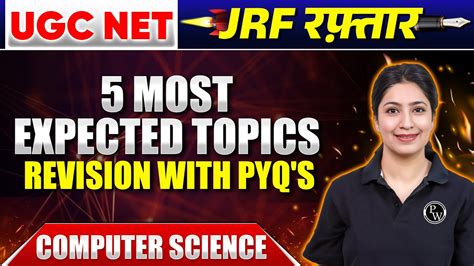 Ugc Net Computer Science Revision 5 Most Expected Topics With Pyqs