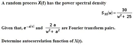 Solved Random Process Xt Has The Power Spectral Density Sxxw W2