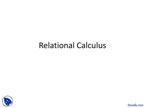 Relational Calculus Data Base Management System Lecture Slides Docsity