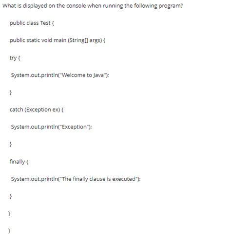 Solved What Is Displayed On The Console When Running The Chegg
