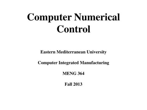 Ppt Computer Numerical Control Powerpoint Presentation Free Download