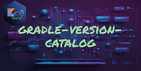 Github Joleksiysurovtsevgradle Version Catalog Example Gradle Version Catalog Example