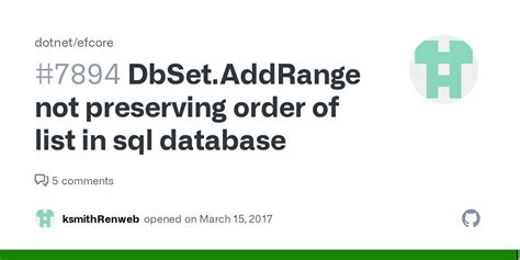 Dbsetaddrange Not Preserving Order Of List In Sql Database · Issue